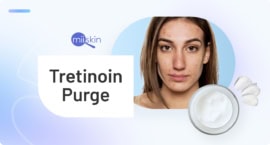 Tretinoin Guide for Patients | All You Need to Know