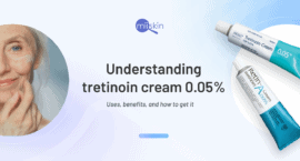 Tretinoin Guide for Patients | All You Need to Know